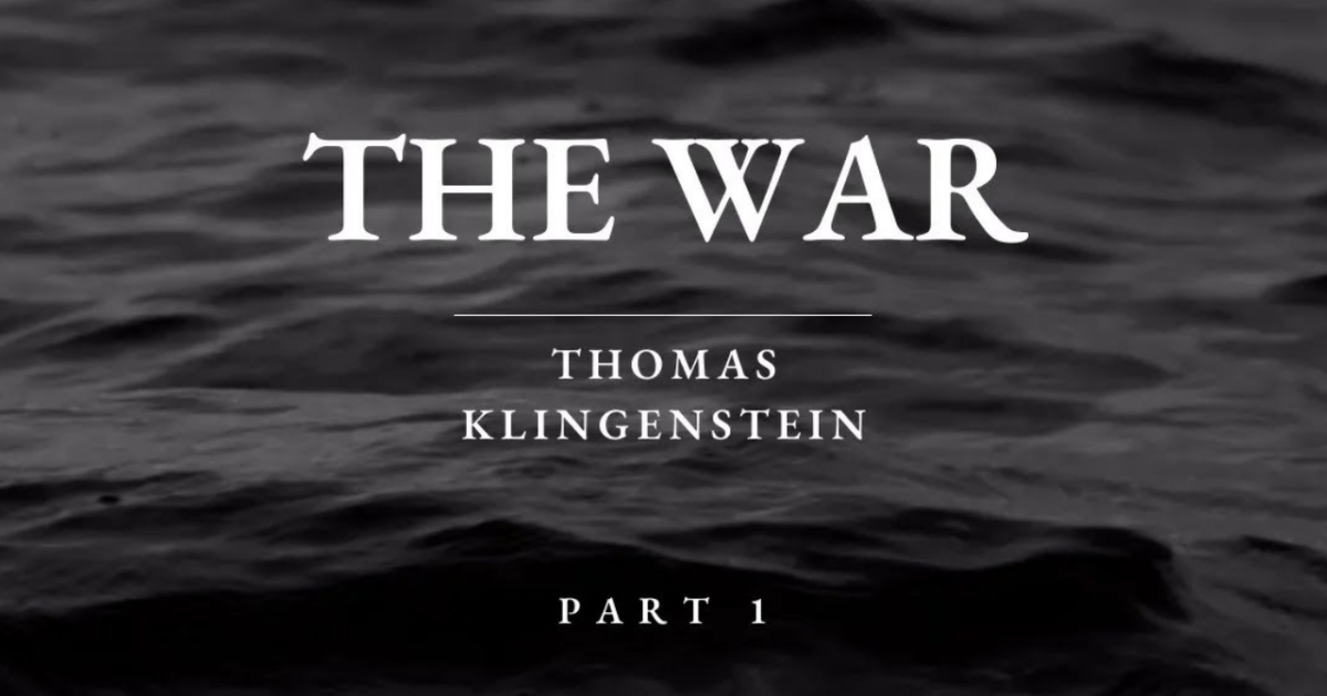 Part I: The War